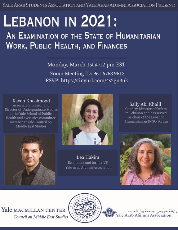 Yale Arab Alumni Association Presents: Lebanon in 2021 | Yale Alumni ...