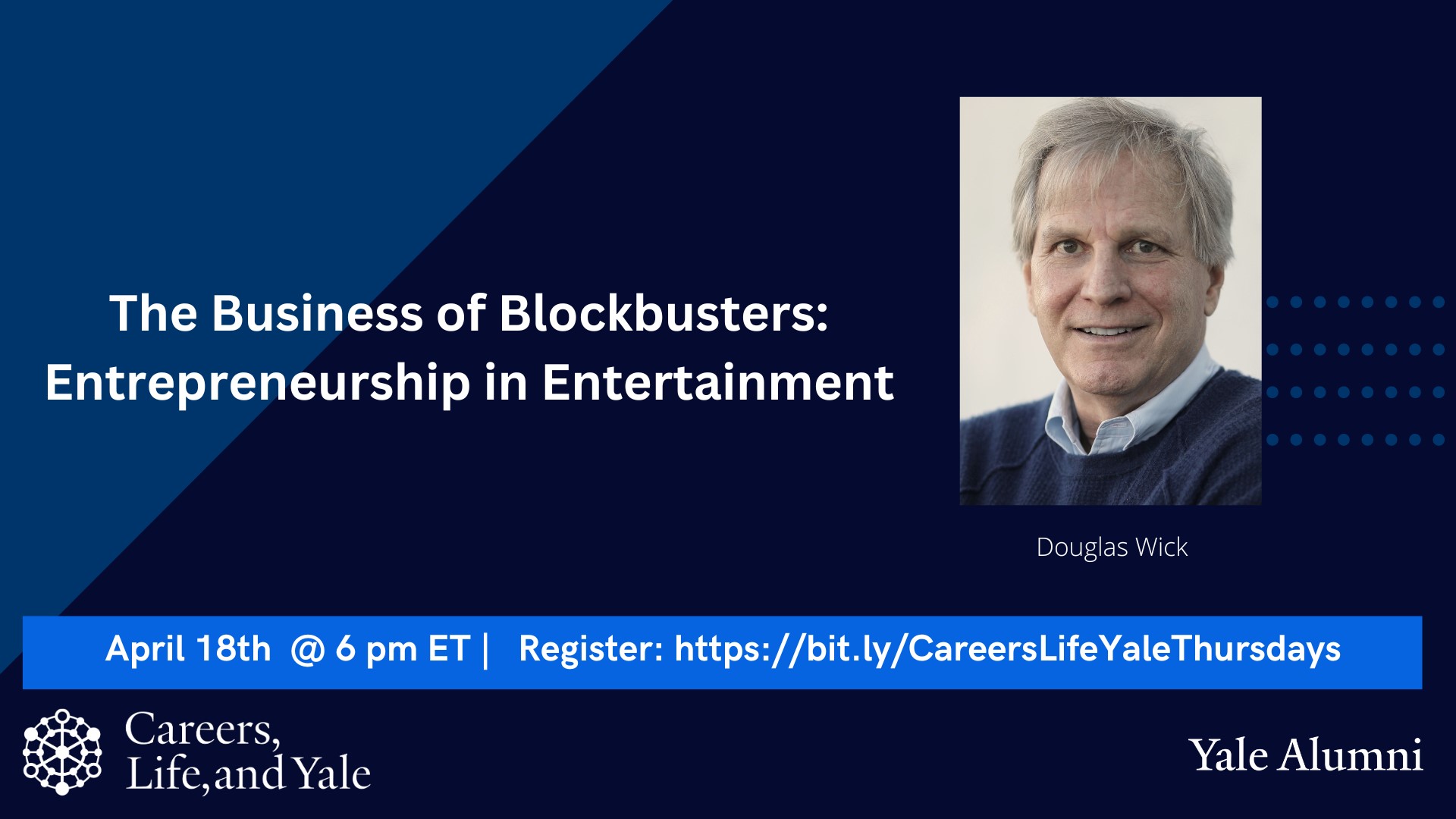 Careers, Life, and Yale Thursday Show | The Business of Blockbusters ...